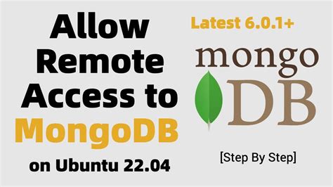 How To Allow Remote Access To Mongodb 6 0 1 On Ubuntu 22 04 Lts