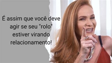 Cátia Damasceno Dessa Forma Você Deve Levar Seu Relacionamento Youtube