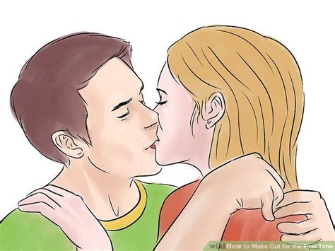 how to make out for the first time 11 steps with pictures