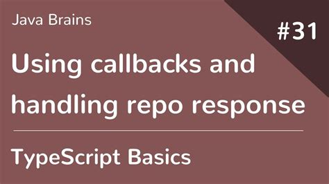typescript basics 31 using callbacks and handling repo response youtube