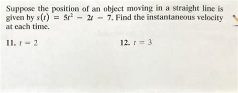 Solved Suppose The Position Of An Object Moving In A