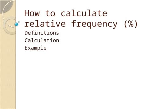 Pptx How To Calculate Relative Frequency Definitions Calculation