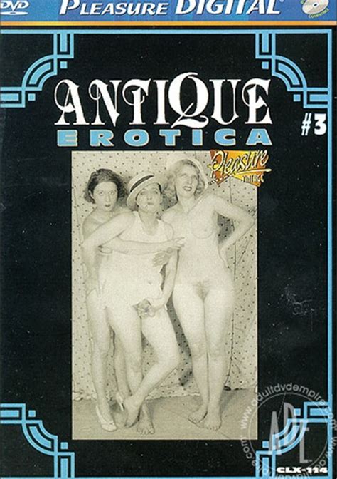 Antique Erotica 3 Streaming Video At Freeones Store With Free Previews