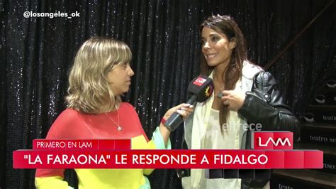 Laura Fidalgo Se Solidarizó Con La Faraona Youtube