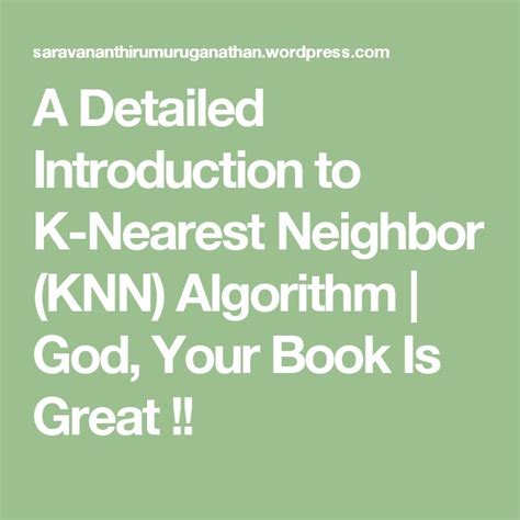 a detailed introduction to k nearest neighbor knn algorithm