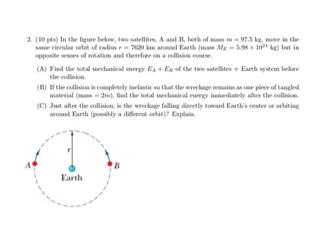 Solved 2 10 Pts In The Figure Below Two Satellites A