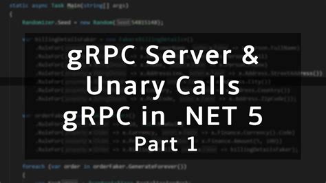 grpc server and unary calls grpc in 5 youtube