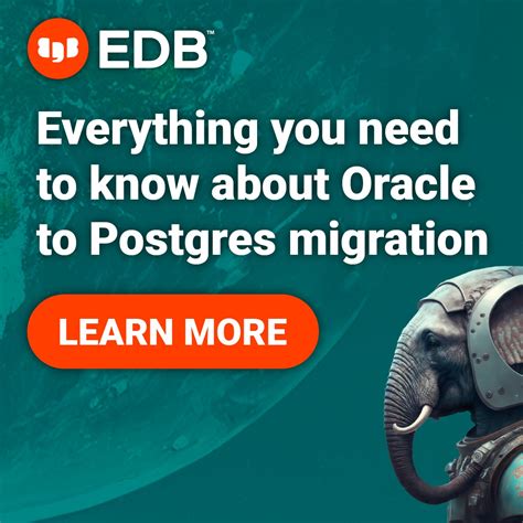 Edb On Linkedin The Complete Oracle To Postgres Migration Guide Move