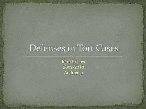 Ppt Defenses In Tort Cases Powerpoint Presentation Free Download