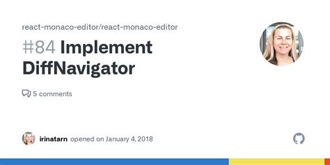 implement diffnavigator · issue 84 · react monaco editor react monaco