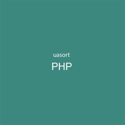 hàm uasort trong php là gì code tu tam