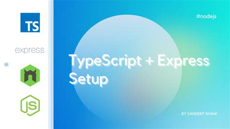 configure express and nodemon with typescript 📜