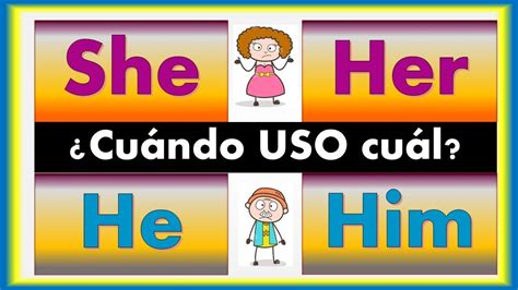 He Him She Her ¿cuándo Uso Cuál Inglés Facil Youtube