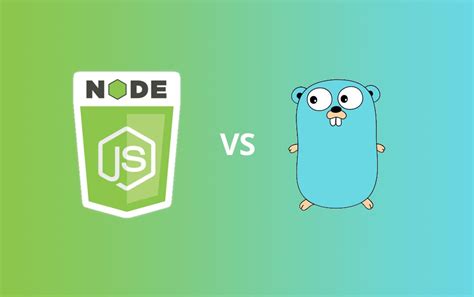 nodejs vs golang which one is better