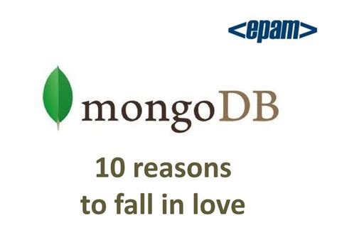 Meetup 1 10 Reasons To Fall In Love With Mongodb Ppt