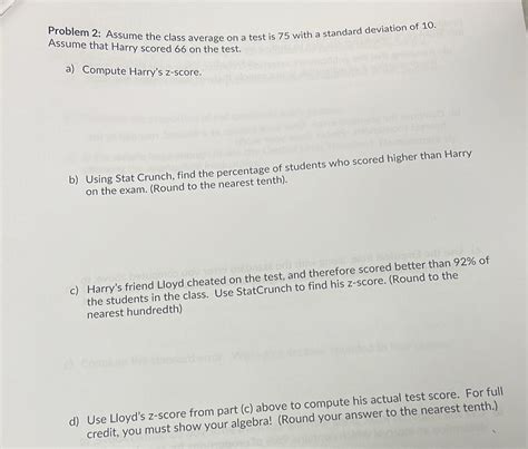 Solved Problem 2 Assume The Class Average On A Test Is 75 With A