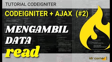 codeigniter ajax part 2 mengambil membaca data read youtube