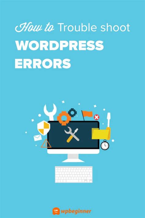 beginner s guide to troubleshooting wordpress errors step by step
