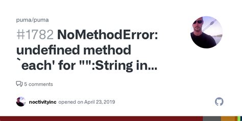 nomethoderror undefined method `each for string in ruby 2 6 3 and