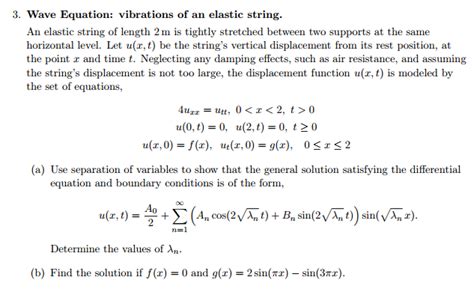 Solved Wave Equation Vibrations Of An Elastic String An