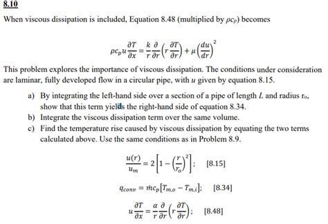 Solved 8 10 When Viscous Dissipation Is Included Equation