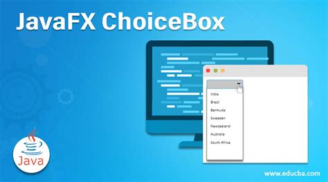 javafx choicebox how does choicebox work in javafx with examples