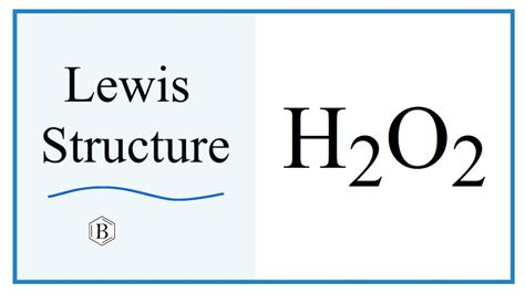 How To Draw The Lewis Dot Structure For H2o2 Hydrogen Peroxide Youtube