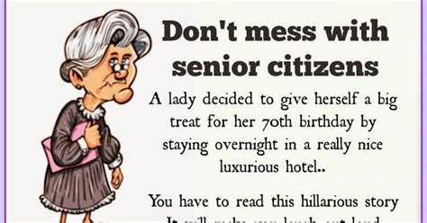 Dont Mess With Senior Citizens
