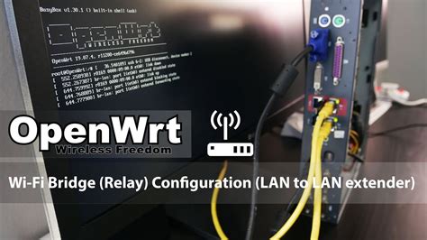 openwrt wifi bridge lan to lan wifi repeater extender youtube