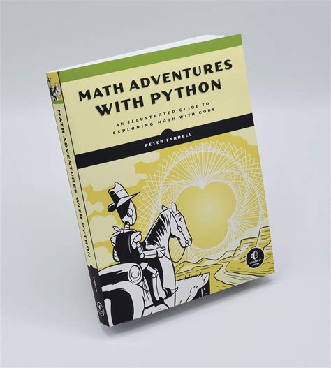 math adventures with python an illustrated guide to exploring math