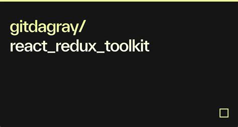 gitdagray react redux toolkit codesandbox