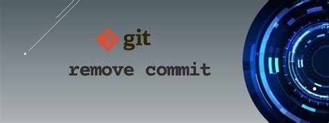 How To Git Remove Commit Properly [practical Examples] Golinuxcloud
