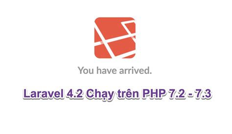 hướng dẫn chạy laravel 4 2 sử dụng php 7 3 Áp dụng cho cả