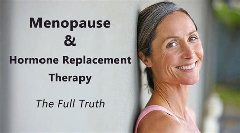 Menopause And Hormone Replacement Therapy – Full Truth Dot Com Women