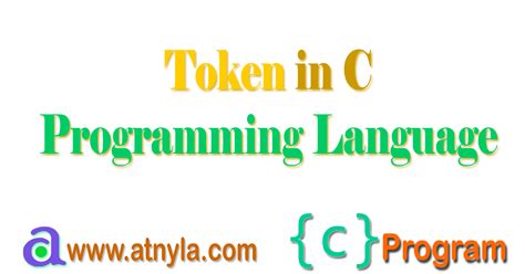 tokens in c programming language atnyla