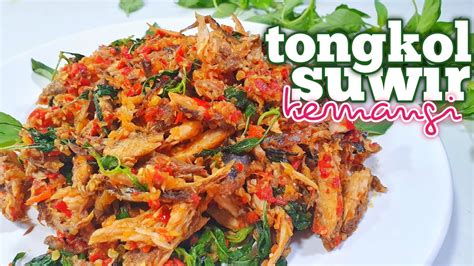 Bikin Lupa Sama Yang Lain Resep Tongkol Suwir Kemangi Seenak Ini