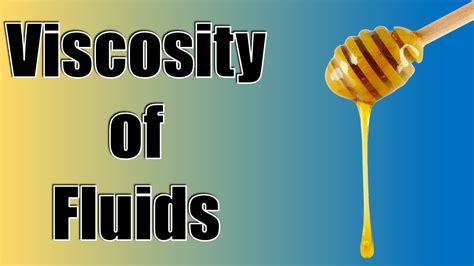 Viscosity Definition And Examples 58 Off