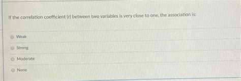 Solved If The Correlation Coefficient 6 Between Two