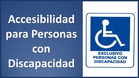 Accesibilidad Para Personas Con Discapacidad Youtube