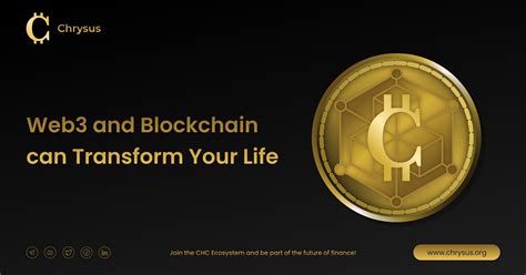 Unlocking The Power Of Web3 And Blockchain Transforming Lives With