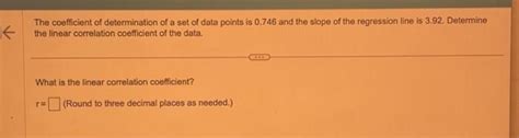 Solved The Coefficient Of Determination Of A Set Of Data