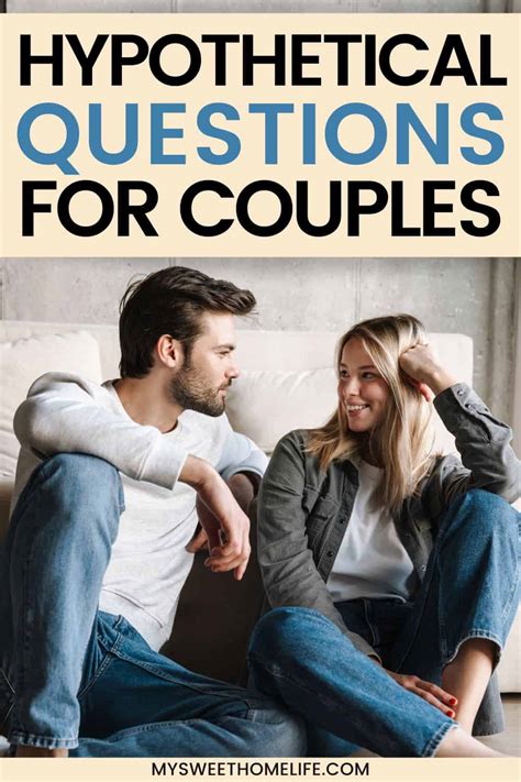 100 Hypothetical Questions For Couples My Sweet Home Life