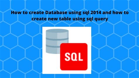create a database and table in sql server 2014 in hindi youtube