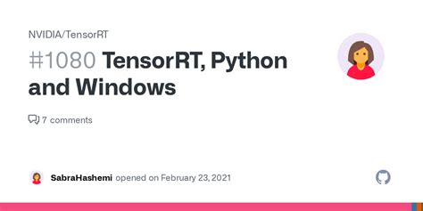 tensorrt python and windows · issue 1080 · nvidia tensorrt · github