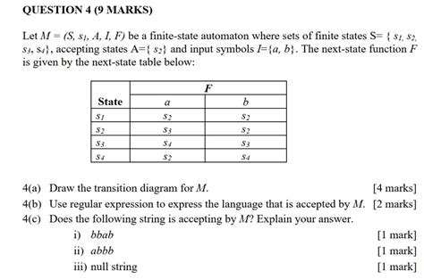 Solved Question 4 9 Marks Let M S S1 4 I F Be A Finite State