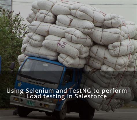 performing load testing in salesforce using selenium and testng home