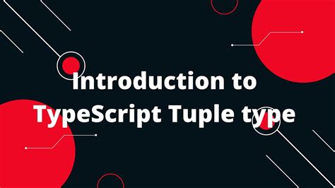 typescript tutorial 11 introduction to typescript tuple type youtube