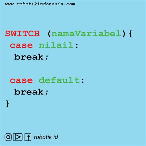Switch Case Pemrograman Arduino Ide Belajar Arduino Dari Dasar