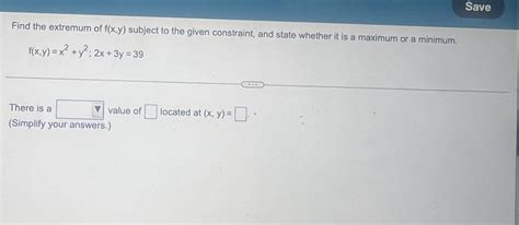 Solved Find The Indicated Maximum Or Minimum Value Of F