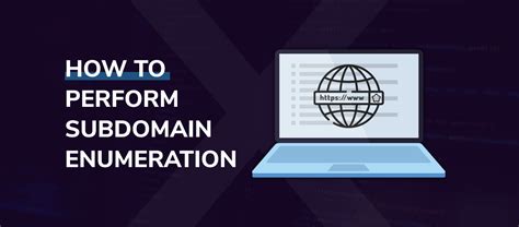 How To Perform Subdomain Enumeration Top 10 Tools